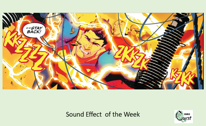 Sound Effect of the Week! June 18 '25 | Comic Quest
